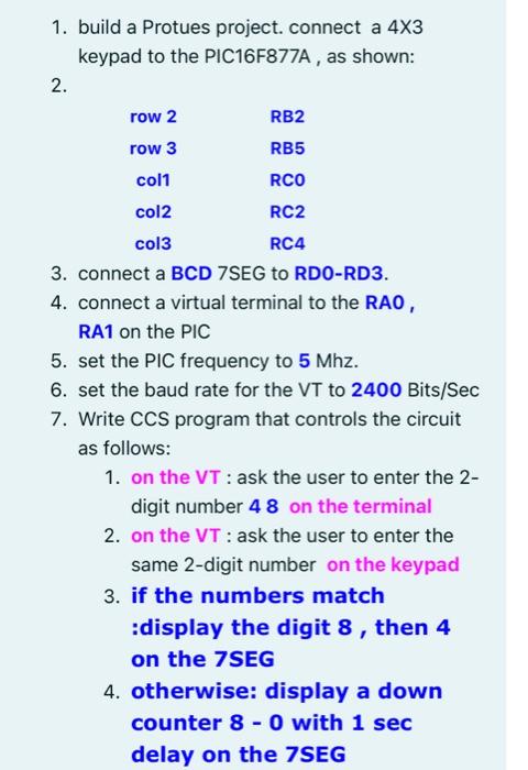 Solved 1. build a Protues project. connect a 4×3 keypad to | Chegg.com