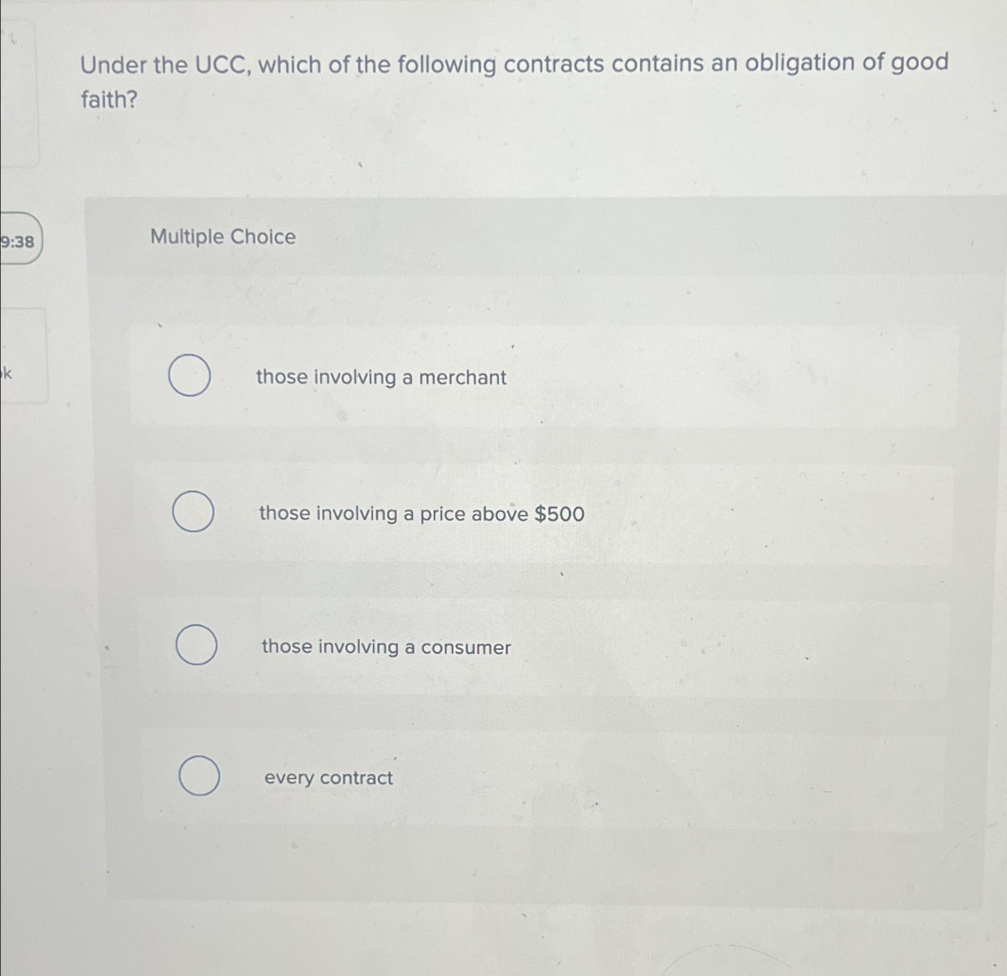 Solved Under the UCC, which of the following contracts | Chegg.com