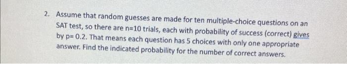Solved Assume that random guesses are made for ten | Chegg.com