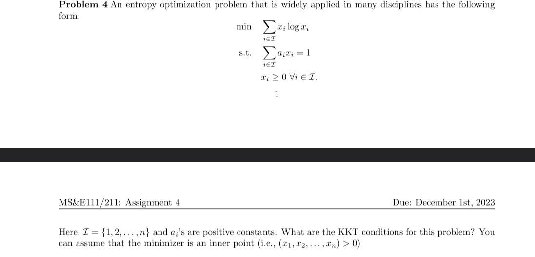 Solved Problem 4 ﻿An entropy optimization problem that is | Chegg.com