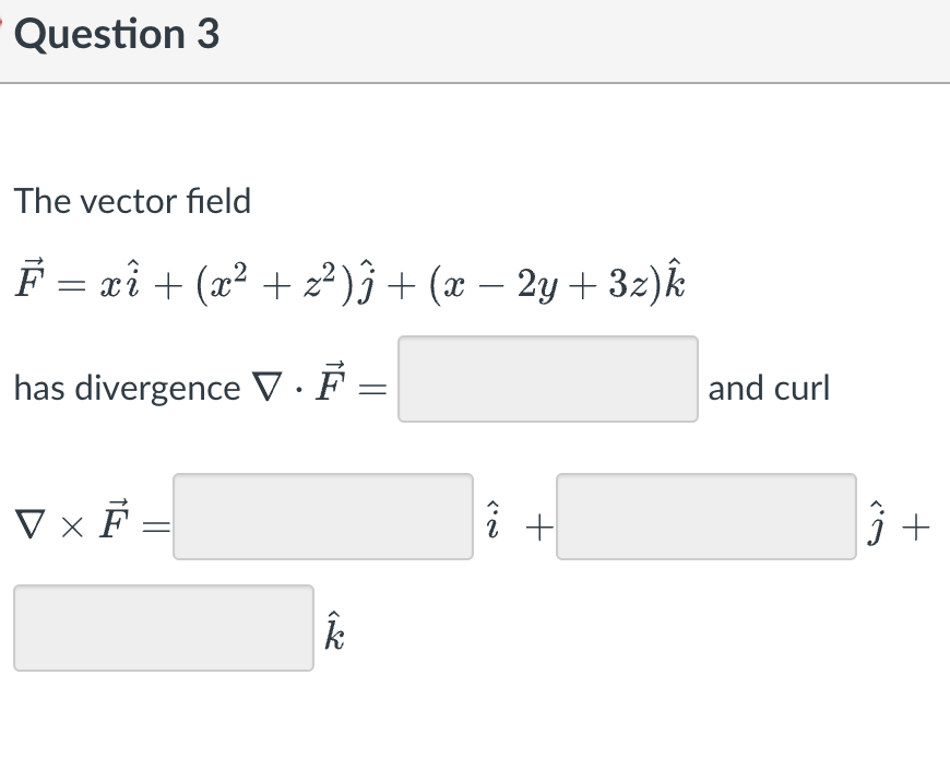 Solved Question 3The vector | Chegg.com