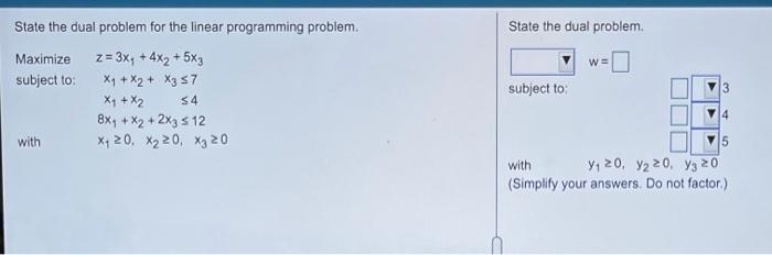 Solved State the dual problem State the dual problem for the | Chegg.com