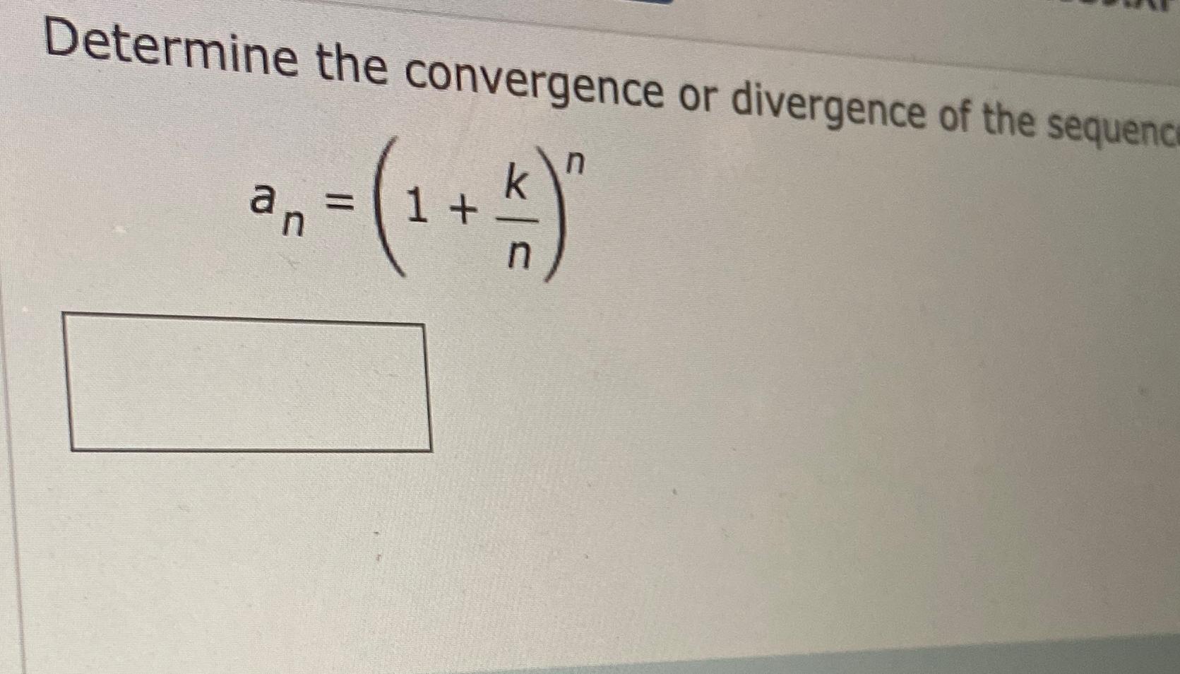 Solved Determine the convergence or divergence of the | Chegg.com