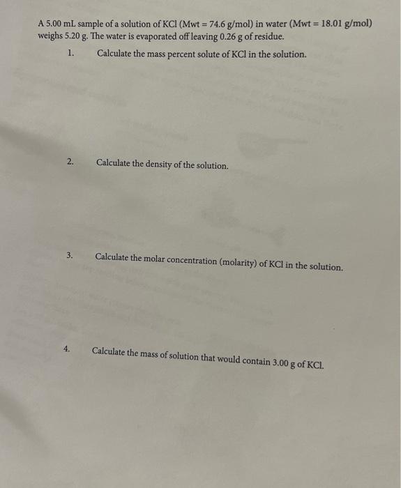 Solved A 5.00 mL sample of a solution of KCl(Mwt=74.6 g/mol) | Chegg.com