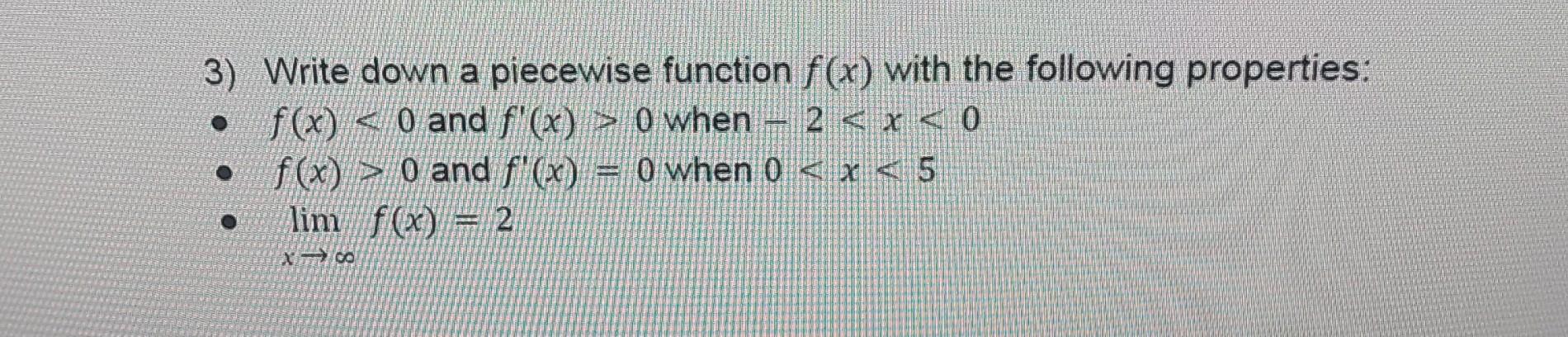 Solved 3) Write down a piecewise function f(x) with the | Chegg.com
