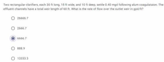 Solved Two rectangular clarifiers, each 30 ft long, 15 ft | Chegg.com