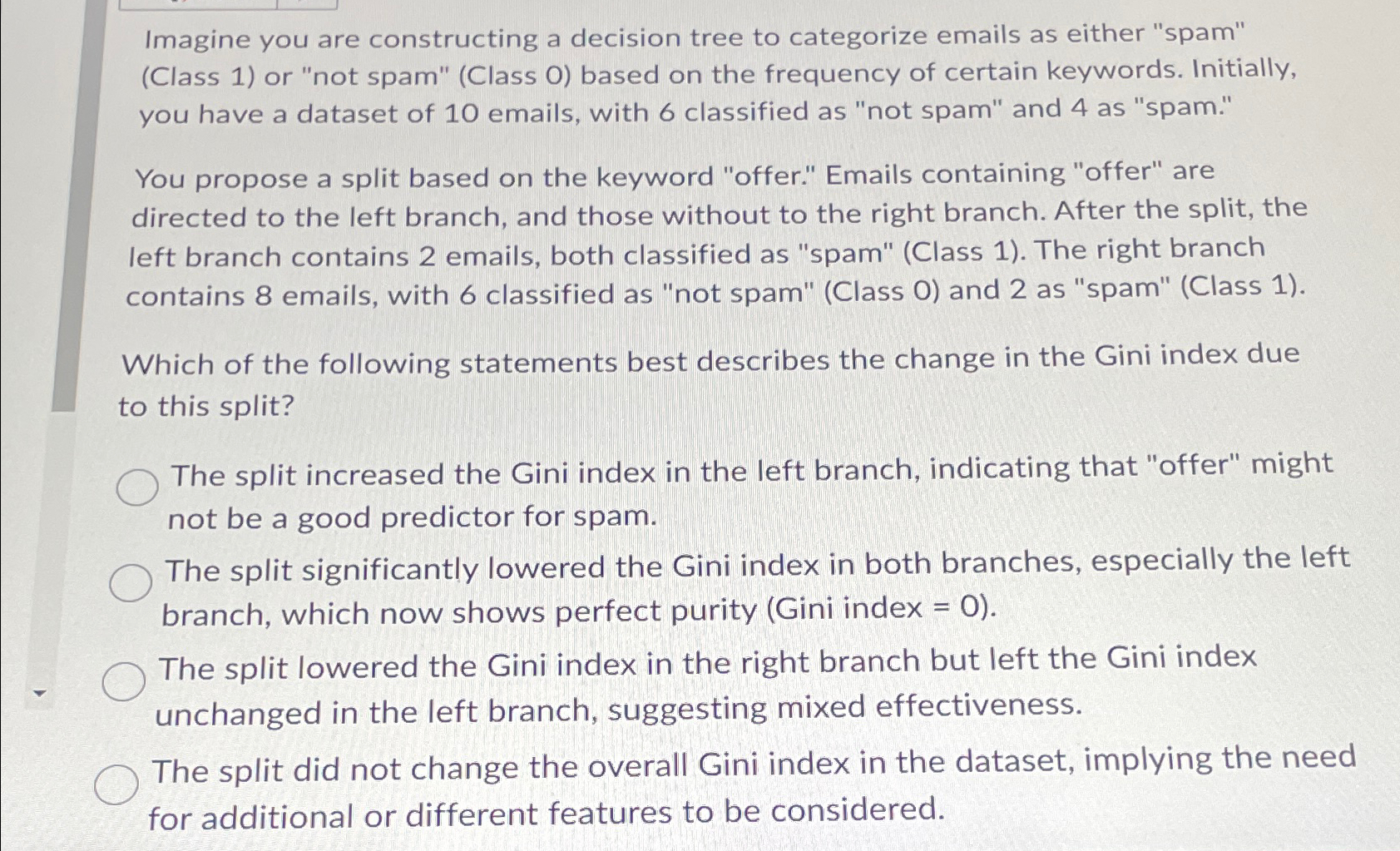 Solved Imagine you are constructing a decision tree to | Chegg.com