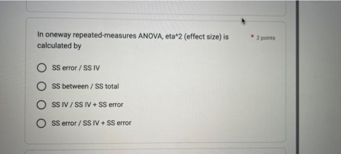 Solved In oneway repeated-measures ANOVA, eta^2 (effect | Chegg.com