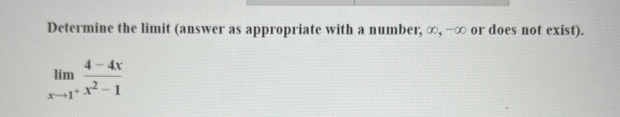 Solved Determine the limit (answer as appropriate with a | Chegg.com