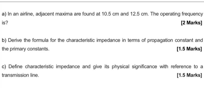 Solved a) In an airline, adjacent maxima are found at 10.5 | Chegg.com