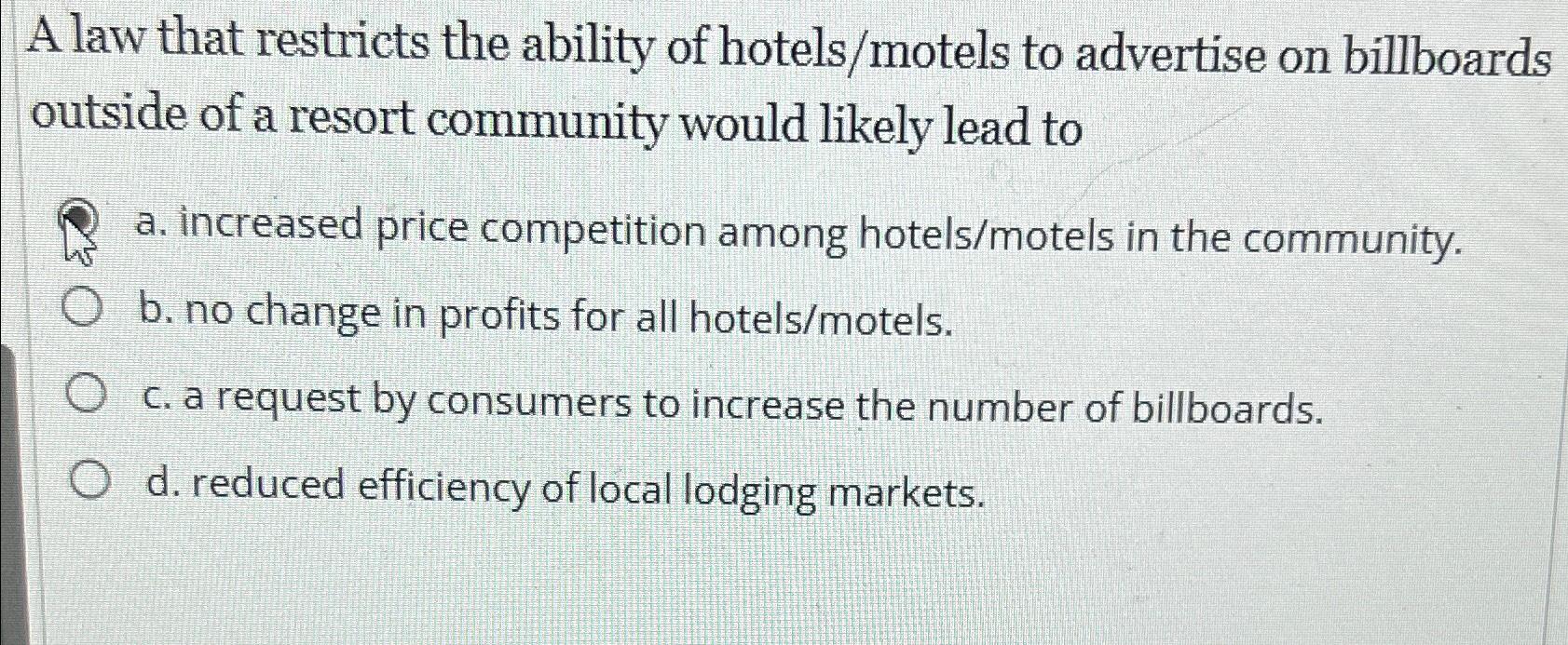 Solved A law that restricts the ability of hotels/motels to | Chegg.com