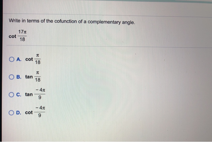 Solved Write in terms of the cofunction of a complementary | Chegg.com