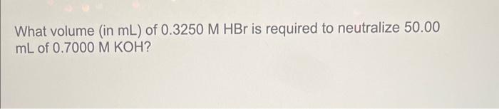 Solved A 15.0 mL solution of Ba(OH)2 is neutralized with | Chegg.com