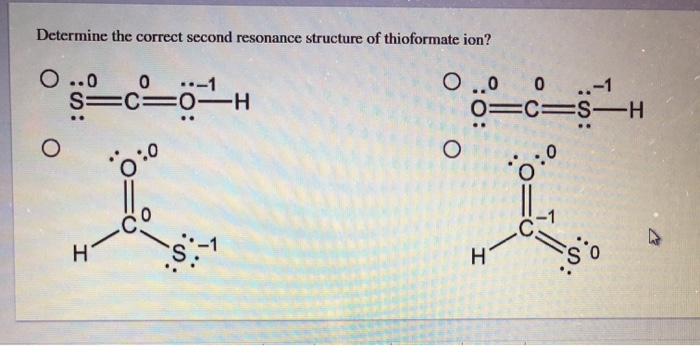 Solved The first resonance structure of the thioformate ion, | Chegg.com