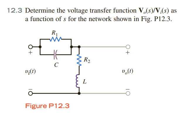 Solved Thanks! 12.3 ﻿Determine the voltage transfer function | Chegg.com