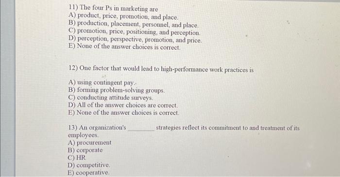 Solved 11) The four Ps in marketing are A) product, price, | Chegg.com
