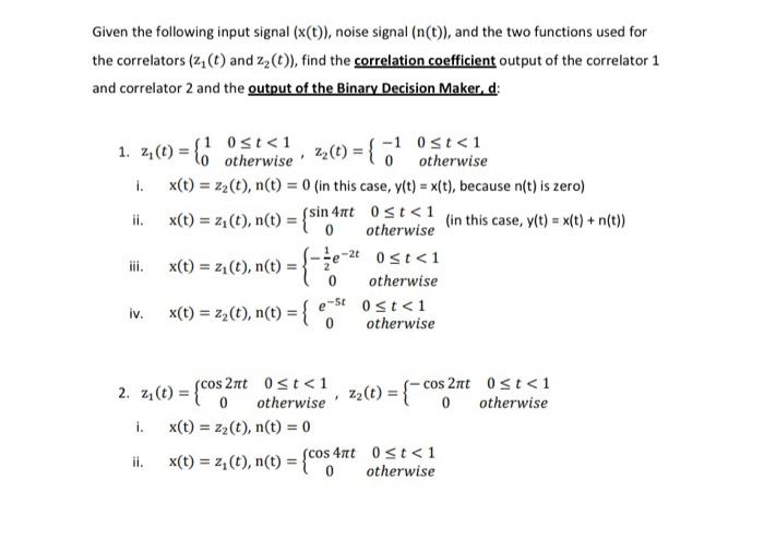 Given the following input signal (x(D)), noise signal | Chegg.com
