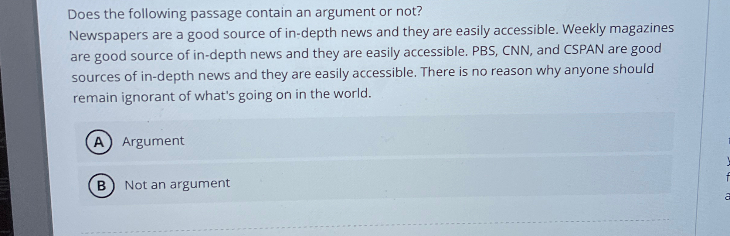 Solved Does the following passage contain an argument or | Chegg.com