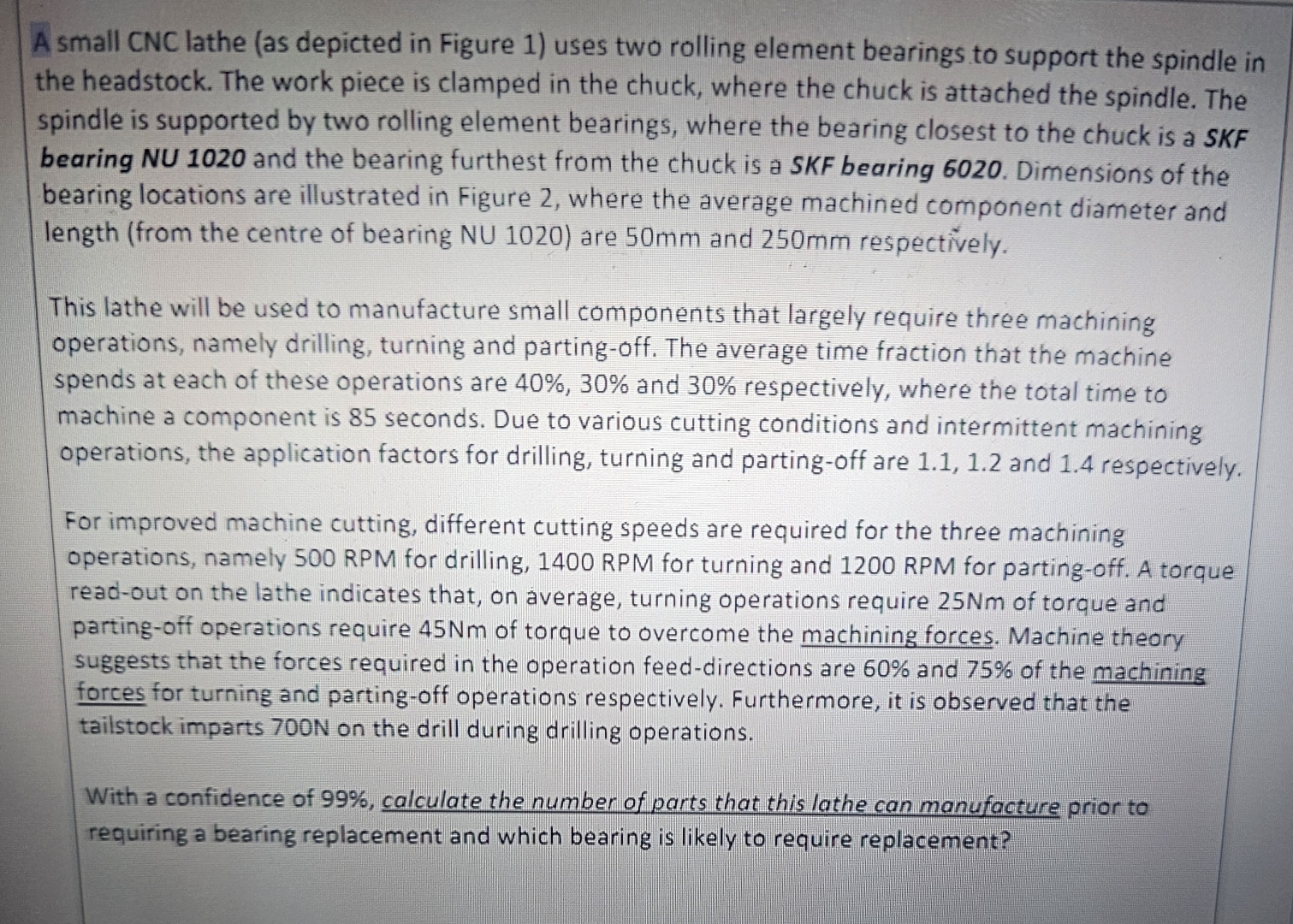 Solved A small CNC lathe (as depicted in Figure 1) ﻿uses two | Chegg.com