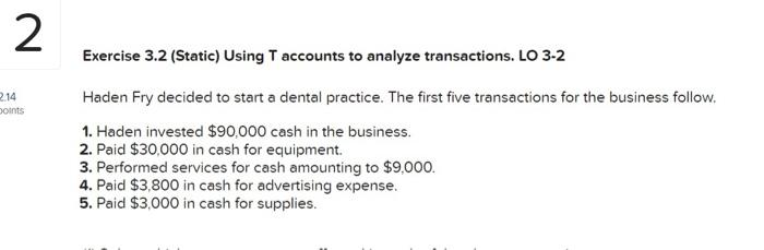 Solved Exercise 3.2 (Static) Using T accounts to analyze | Chegg.com