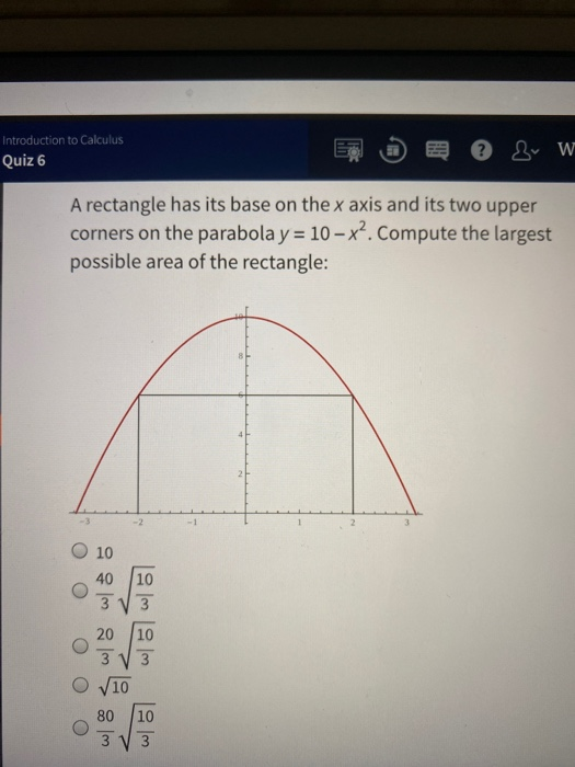 Solved Introduction to Calculus Quiz 6 By W A rectangle has | Chegg.com
