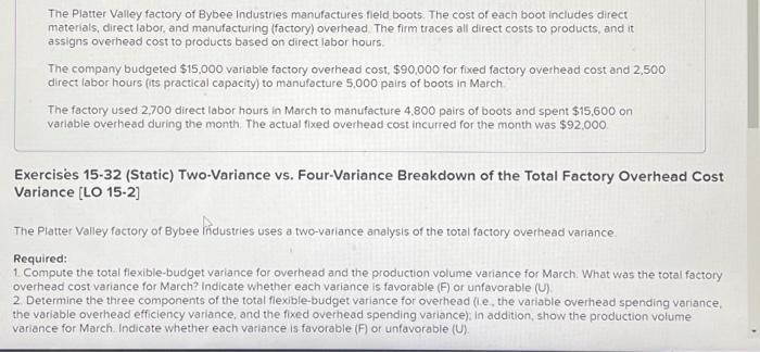 Solved The Platter Valley factory of Bybee industries | Chegg.com