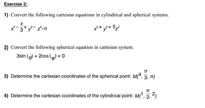 Solved 1) Convert the following cartesian equations in | Chegg.com