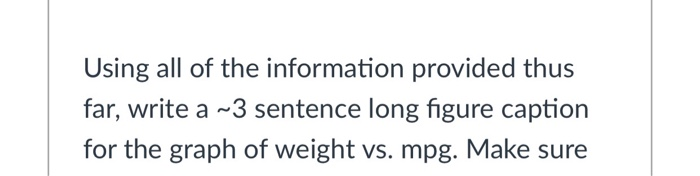 Solved Using all of the information provided thus far, write | Chegg.com