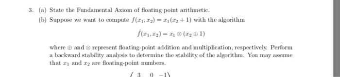 3. (a) State the Fundamental Axiom of floating point | Chegg.com