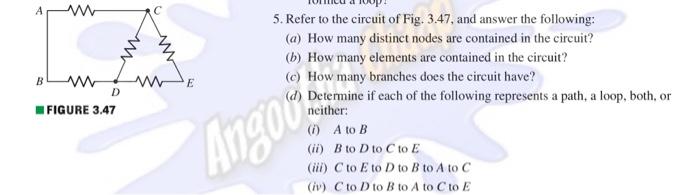 Solved 5. Refer to the circuit of Fig. 3.47, and answer the | Chegg.com