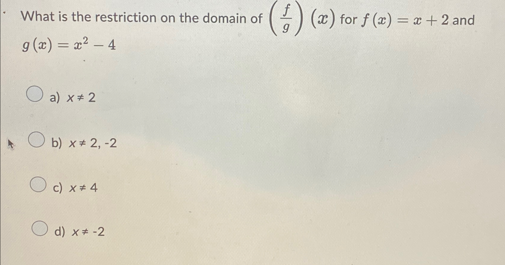 Solved What is the restriction on the domain of (fg)(x) ﻿for | Chegg.com