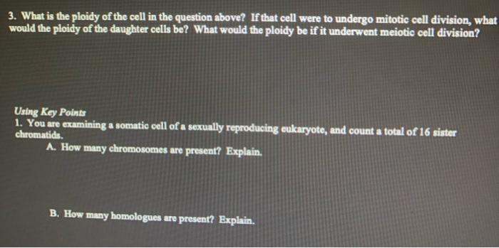 Solved 3. What is the ploidy of the cell in the question | Chegg.com