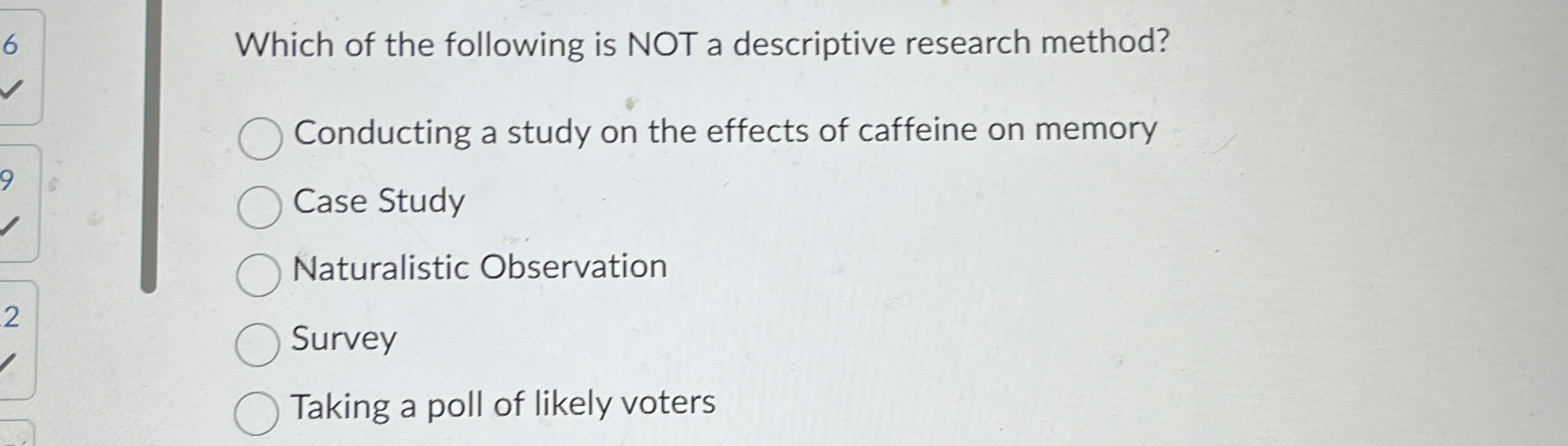 Solved Which of the following is NOT a descriptive research | Chegg.com
