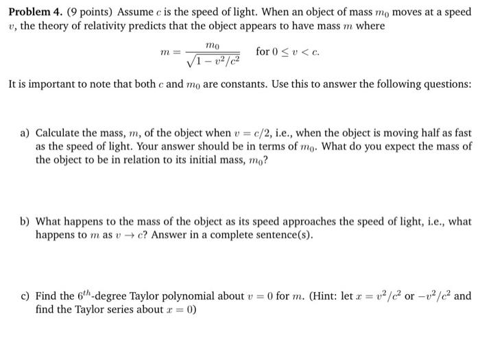 Solved Problem 4. (9 points) Assume c is the speed of light. | Chegg.com