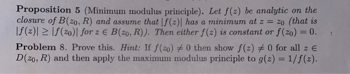 Solved Proposition 5 (Minimum modulus principle). Let f(2) | Chegg.com