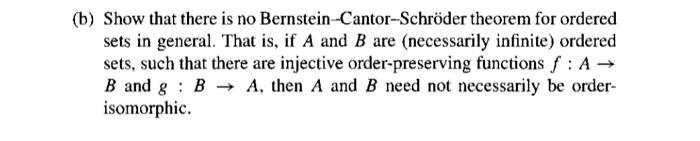 Solved 11. Let us analyze the Bernstein-Cantor-Schröder | Chegg.com