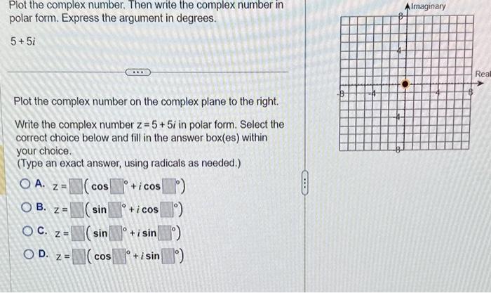 Solved Plot the complex number. Then write the complex | Chegg.com