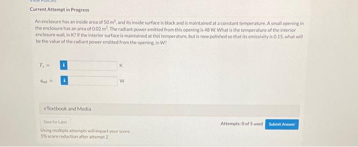 Solved An enclosure has an inside area of 50 m2, and its | Chegg.com