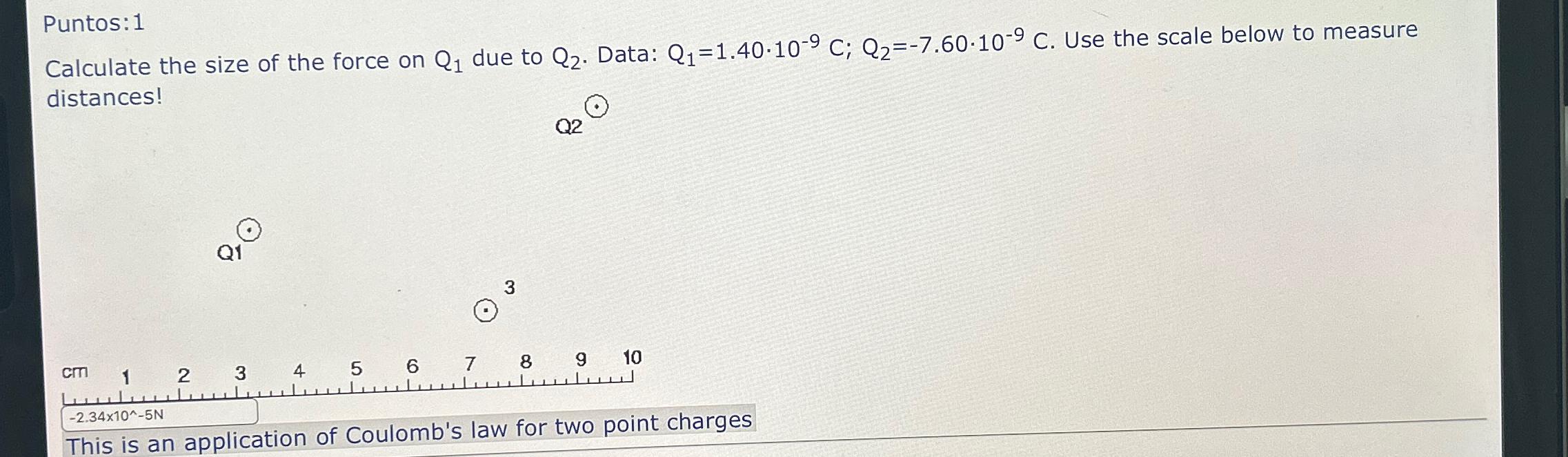 Solved Calculate the size of the force on Q1 ﻿due to Q2. | Chegg.com