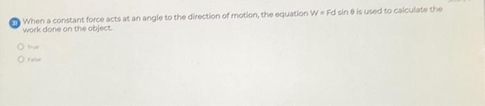 Solved When a constant force acts at an angle to the | Chegg.com