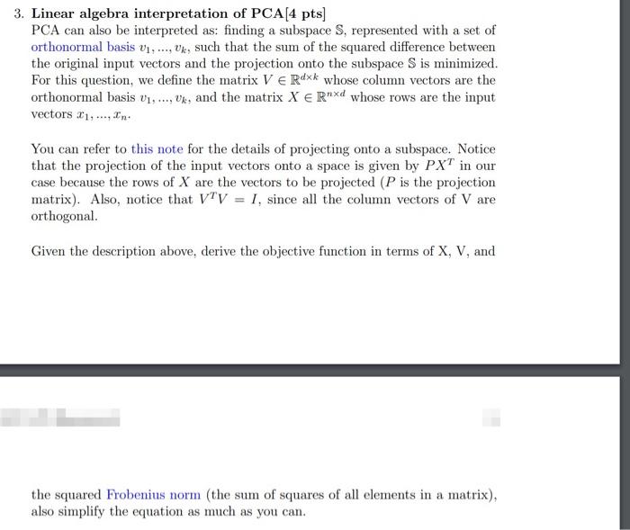 Solved 3. Linear algebra interpretation of PCA[4pts] PCA can | Chegg.com