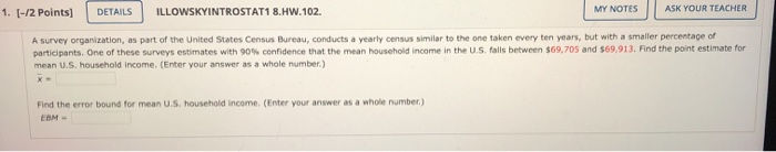 Solved DETAILS 1. [-/2 points) ILLOWSKYINTROSTAT1 8.HW.102. | Chegg.com