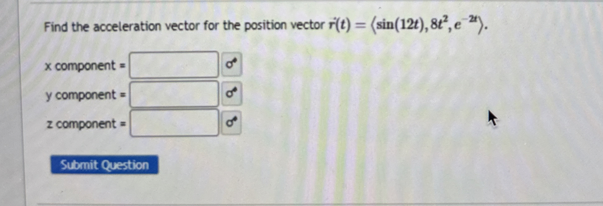 Solved Find the acceleration vector for the position vector | Chegg.com