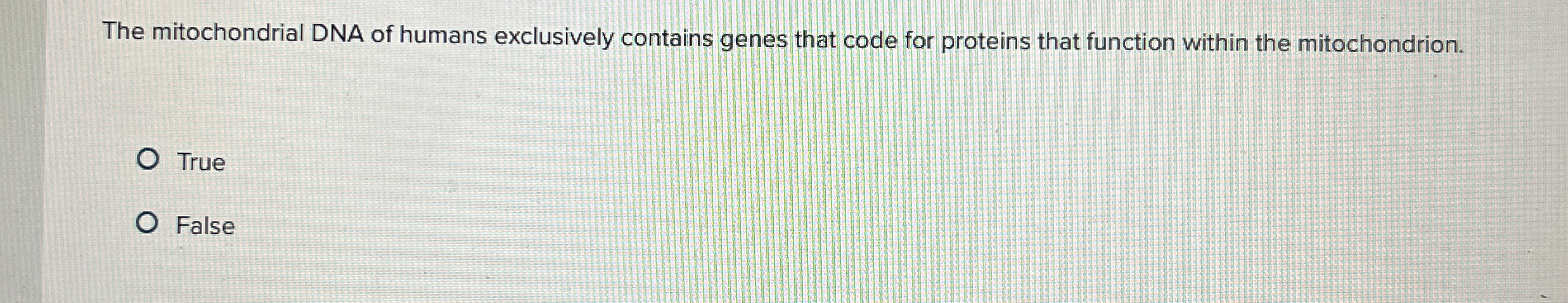 Solved The mitochondrial DNA of humans exclusively contains | Chegg.com
