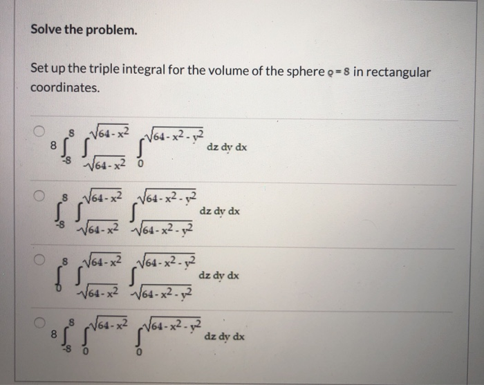 Solved Solve the problem. Set up the triple integral for the | Chegg.com