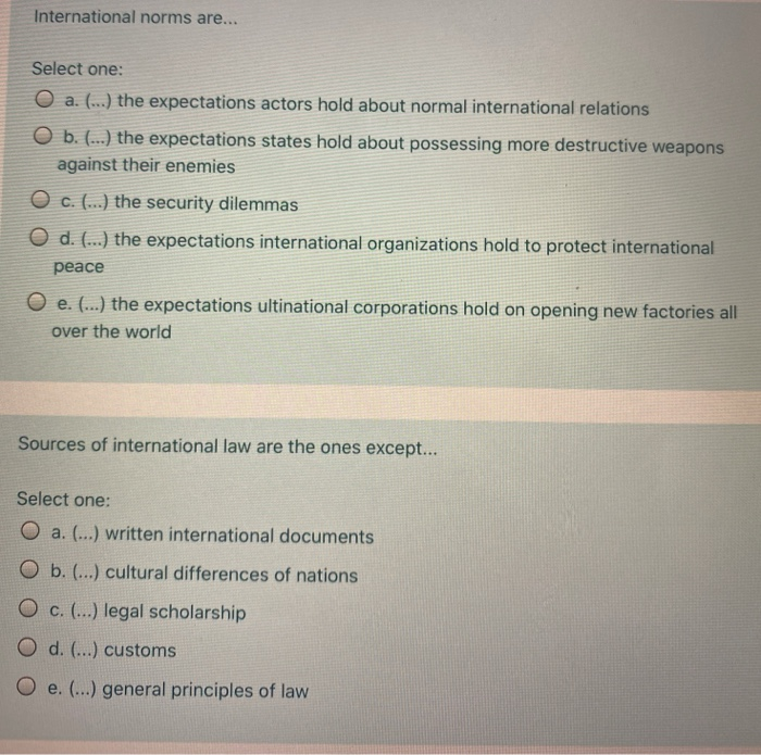 Solved International norms are... Select one: O a. (...) the | Chegg.com