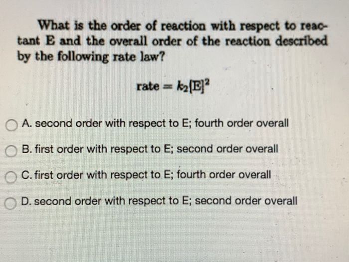 Solved What is the order of reaction with respect to reac- | Chegg.com