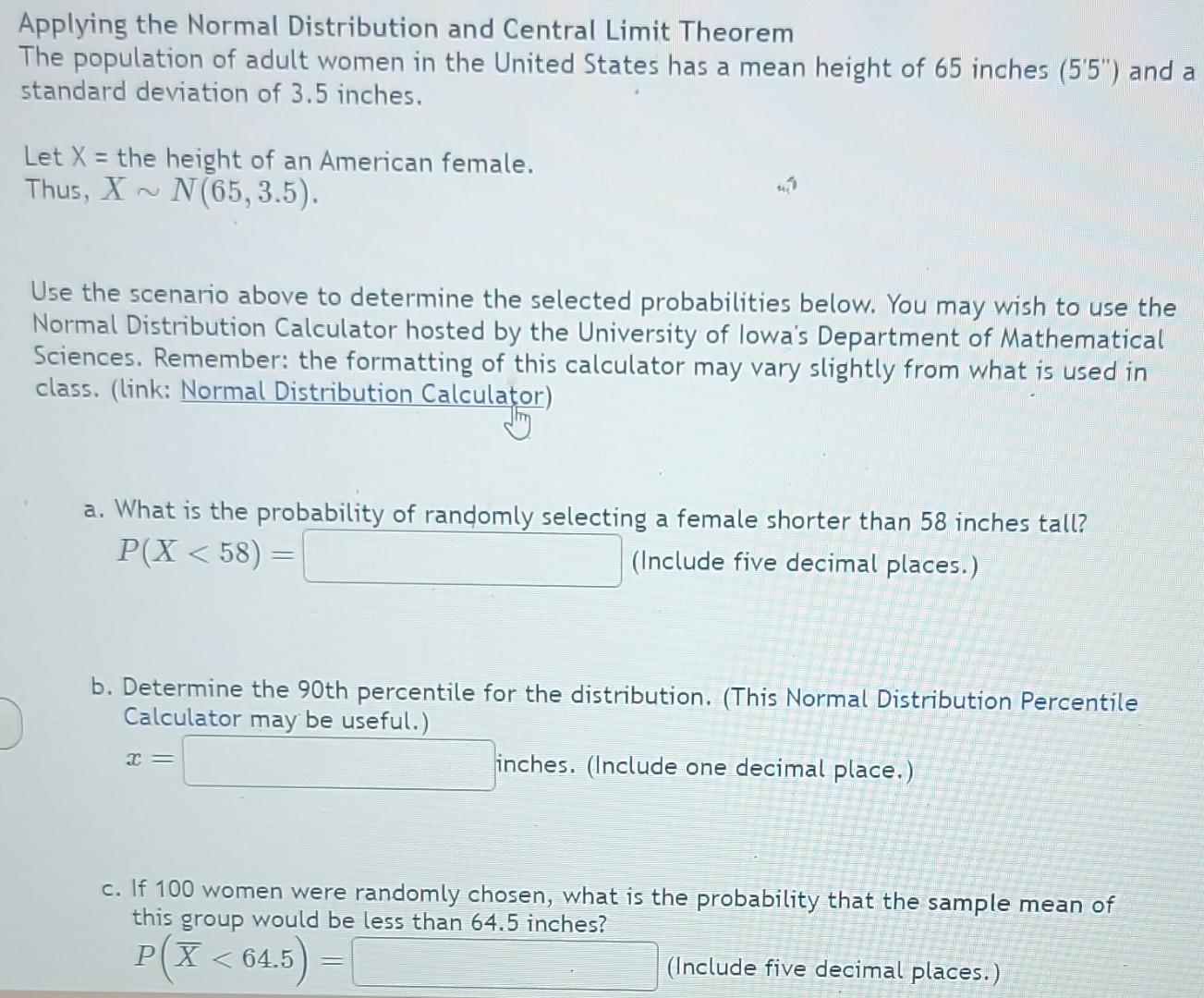Solved Applying the Normal Distribution and Central Limit | Chegg.com