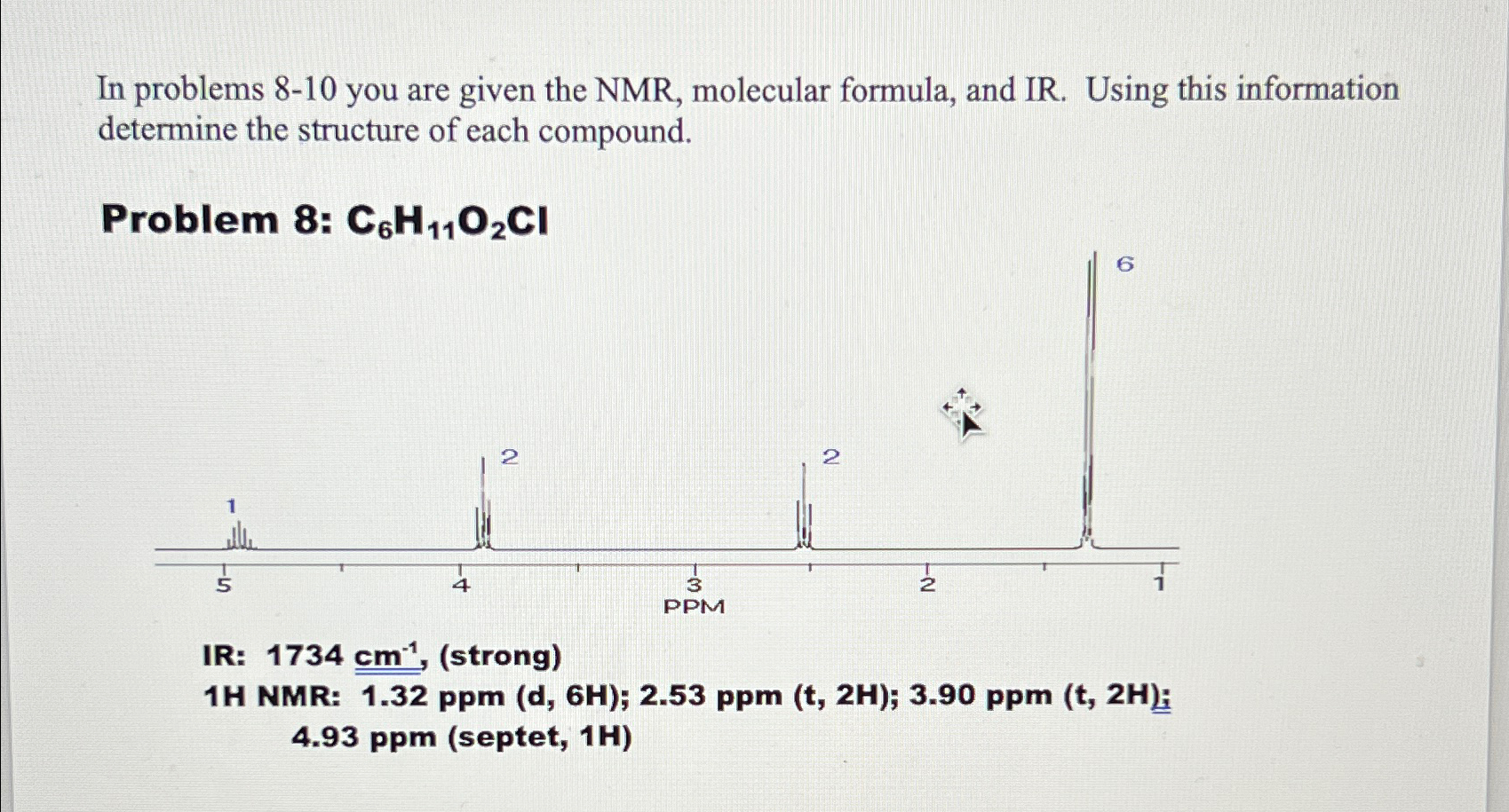 Solved In problems 8-10 ﻿you are given the NMR, ﻿molecular | Chegg.com