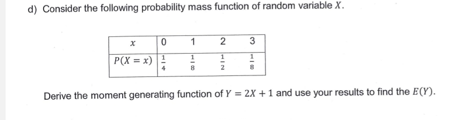 Solved d) ﻿Consider the following probability mass function | Chegg.com